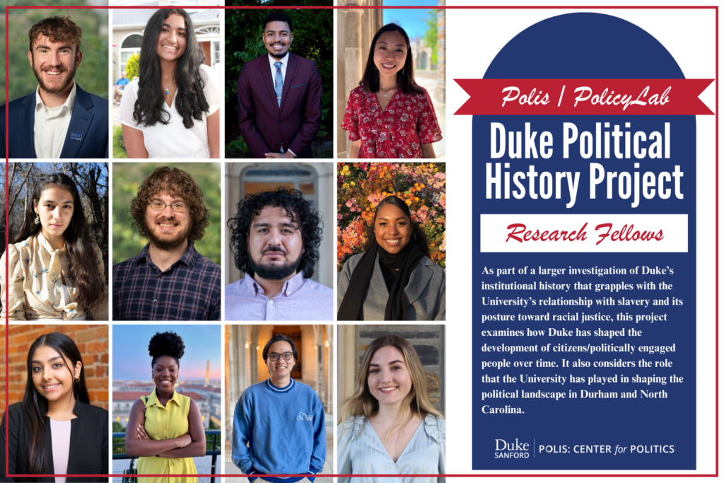 Polis / PolicyLab Fellows Duke Political History Project - Polis ...