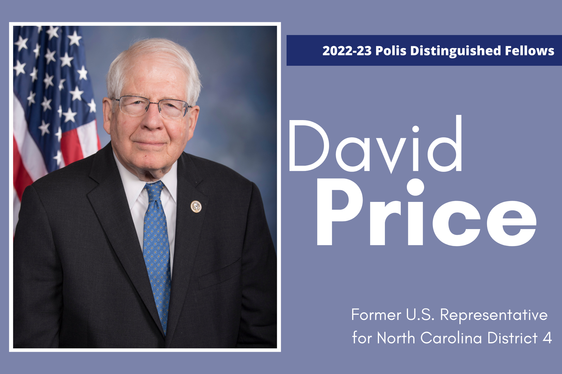 Polis Distinguished Fellows: Congressman David Price - Polis: Center ...