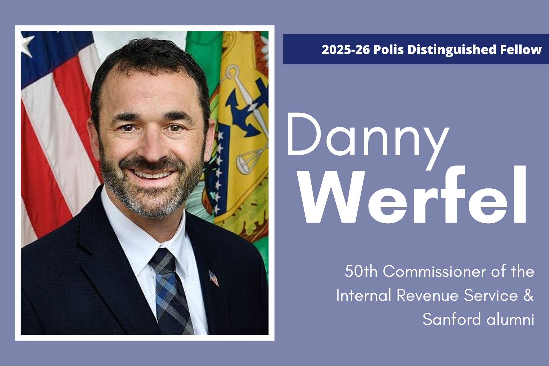 Polis Distinguished Fellows: Danny Werfel - Polis: Center for Politics